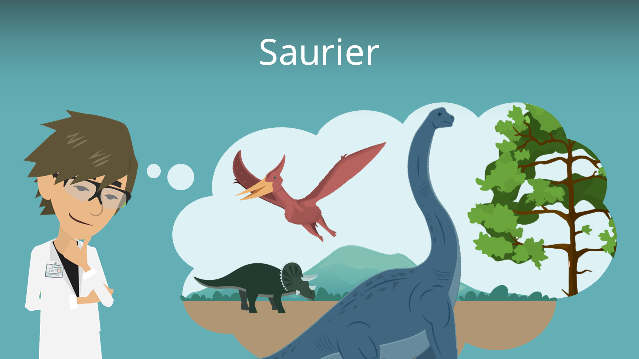 Saurier • Was ist ein Saurier? · [mit Video]