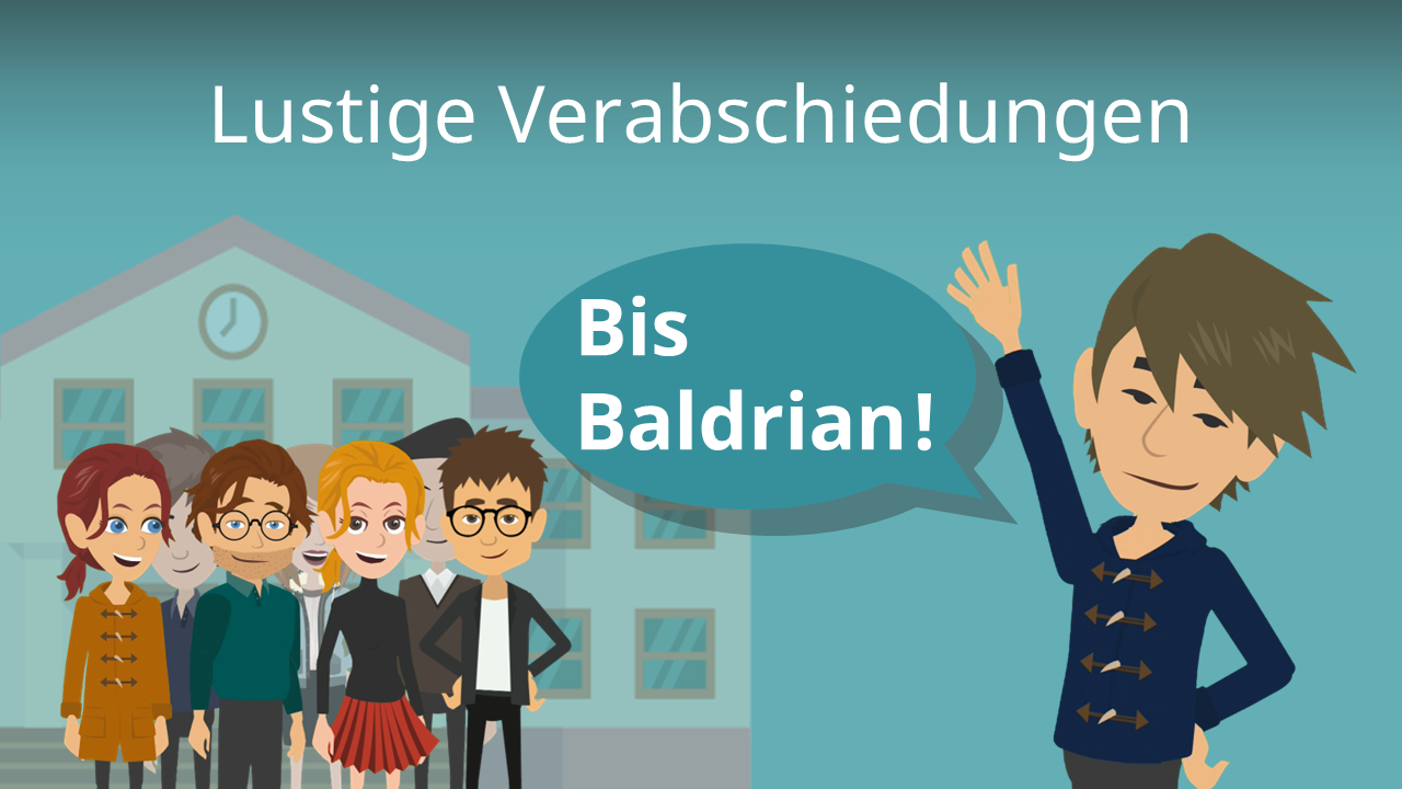 Lustige Verabschiedungen • 101 witzige Tschüss Sprüche · [mit Video]