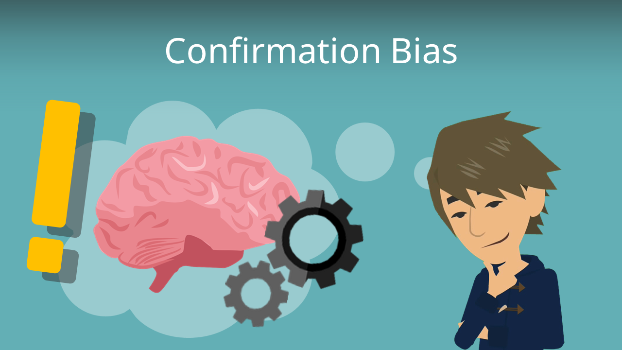 Confirmation Bias • Folgen, Entstehung & Definition · [mit Video]