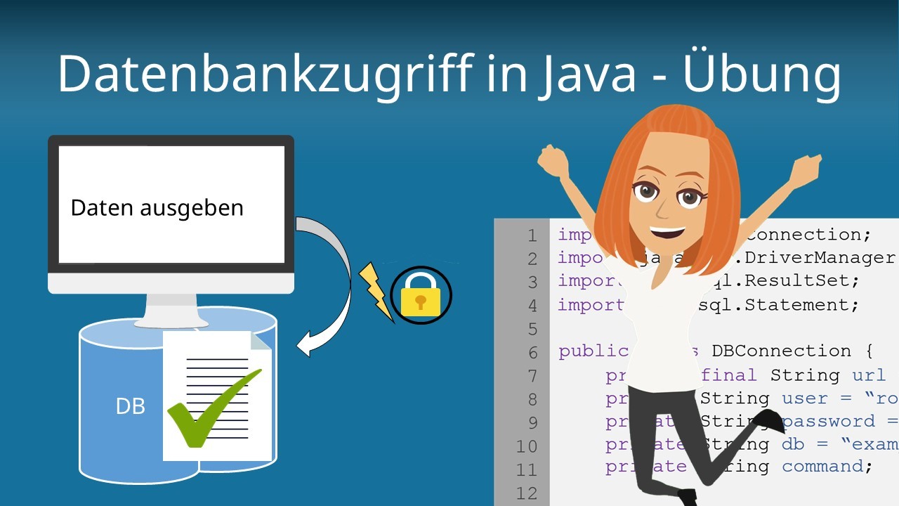 Datenbankzugriff in Java - Übung - einfach erklärt · [mit Video]