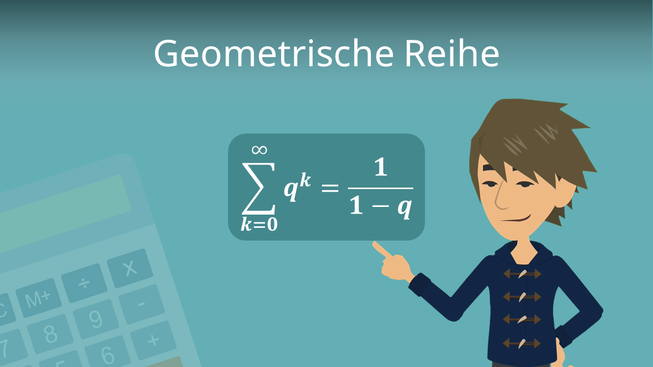 Geometrische Reihe • einfach erklärt · [mit Video]