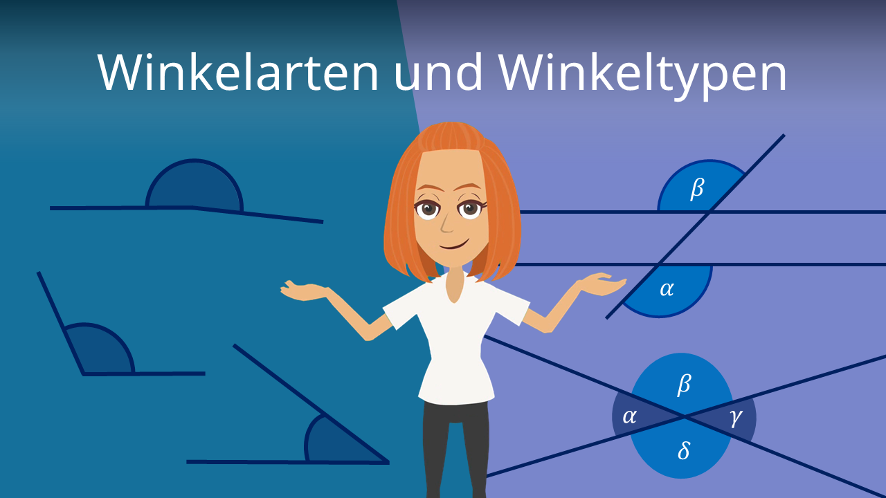 Winkelarten und Winkeltypen | · [mit Video]