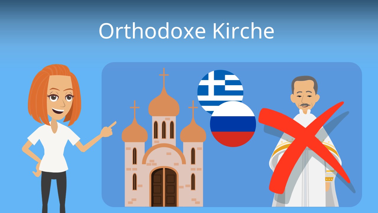 Die Orthodoxe Kirche • Was glauben orthodoxe Christen? · [mit Video]